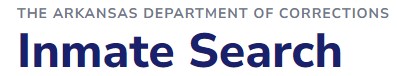 Arkansas Department of Corrections Inmate Search Instructions